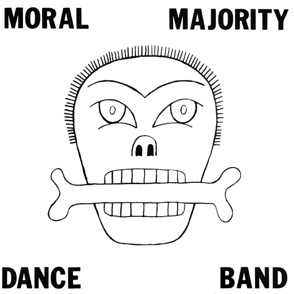 Moral Majority Dance Band - MAXIMUM ROCKNROLL