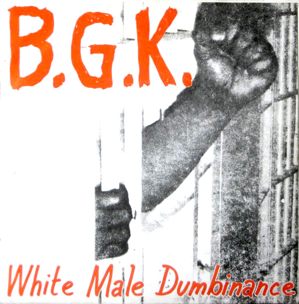 BGK - MAXIMUM ROCKNROLL