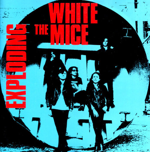 Exploding White Mice - MAXIMUM ROCKNROLL