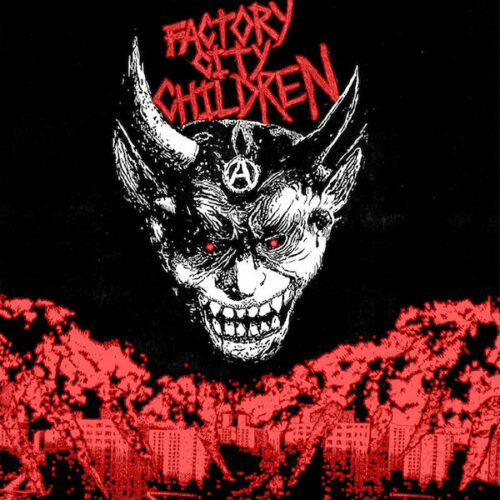 Factory City Children - MAXIMUM ROCKNROLL
