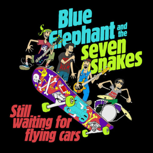 Blue Elephant and the Seven Snakes - MAXIMUM ROCKNROLL